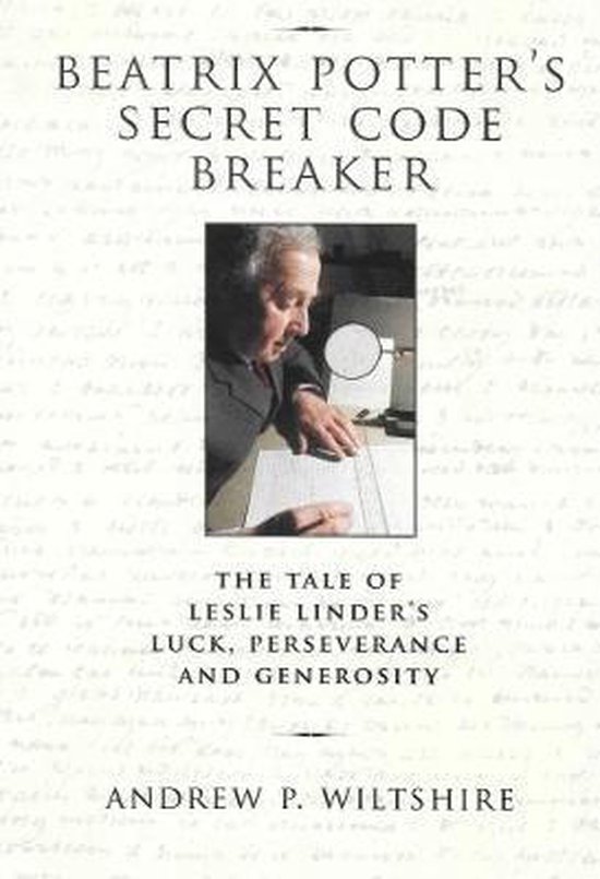 Beatrix Potter's Secret Code Breaker, Andrew P. Wiltshire ...