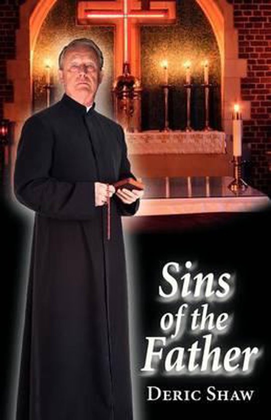 Sins of the Father, Deric Shaw | 9780955918728 | Boeken | bol.com
