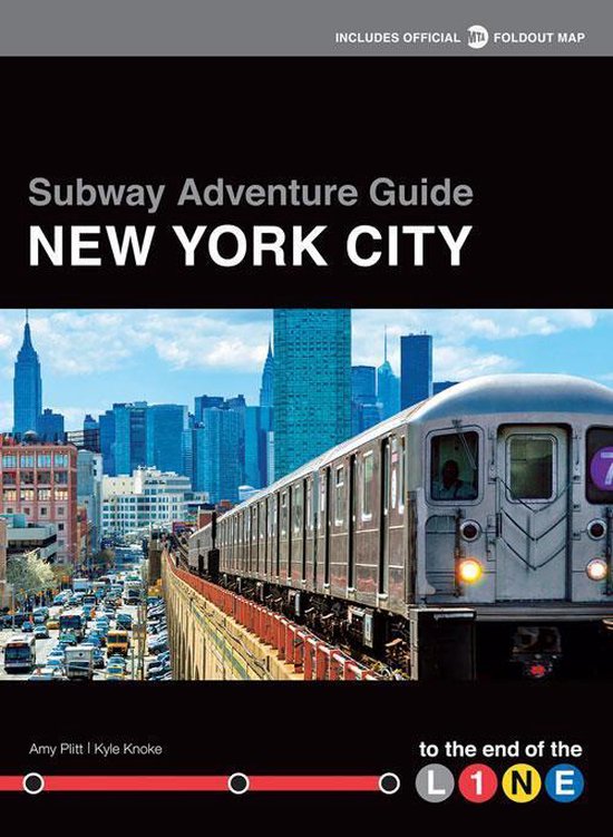 Subway Adventure Guide: New York City (ebook), Kyle Knoke ...
