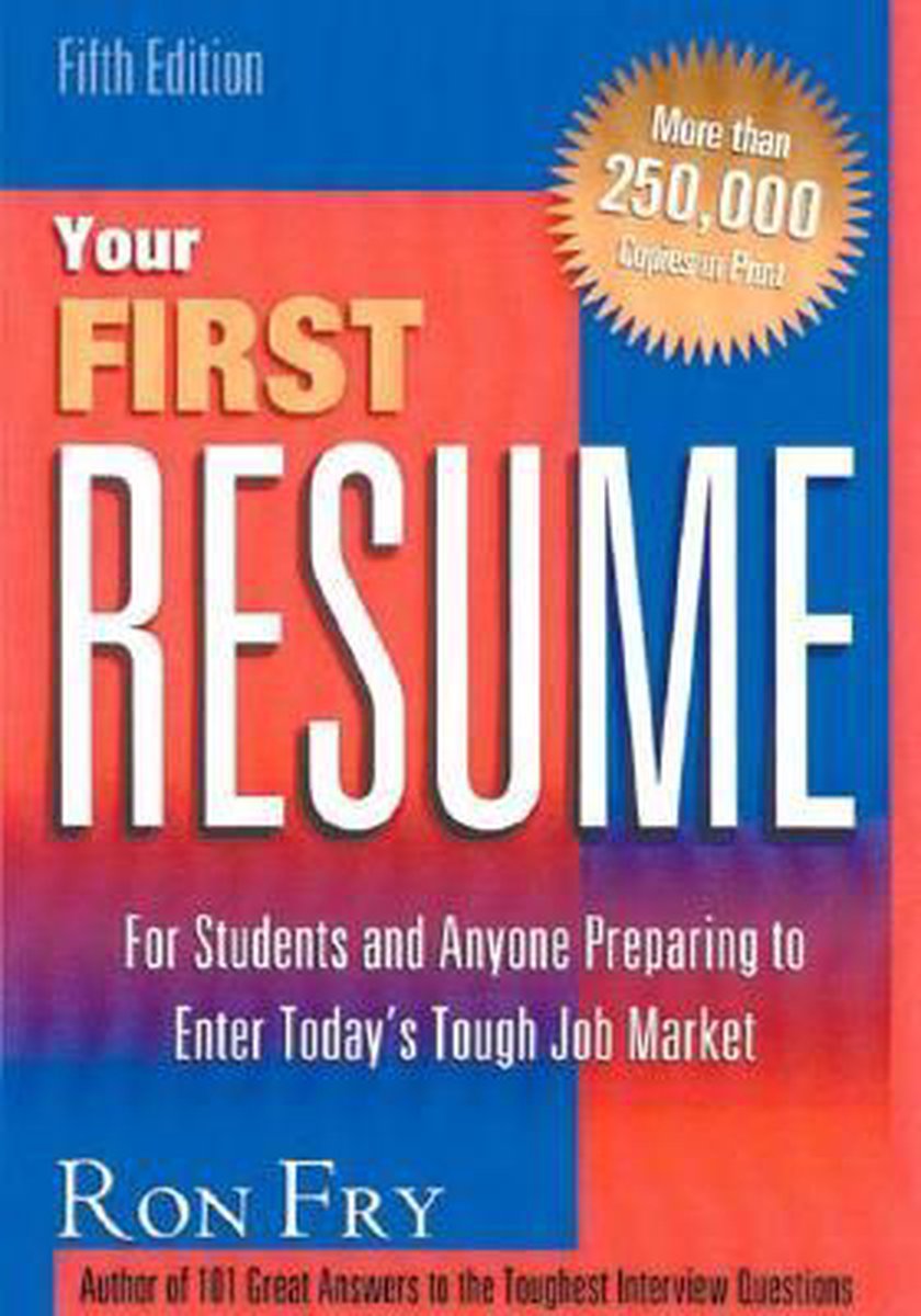 Your First Resume, Ron Fry | 9781564145833 | Boeken | bol.com