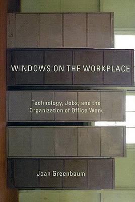 Windows on the Workplace | 9781583671139 | Joan M Greenbaum | Boeken ...