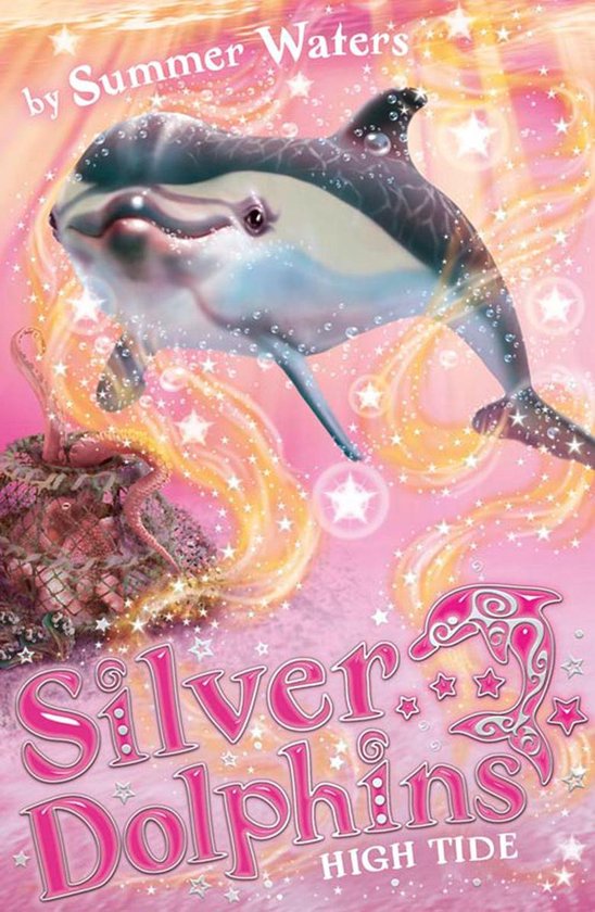 Silver Dolphins 9 - High Tide (Silver Dolphins, Book 9) (ebook), Summer ...