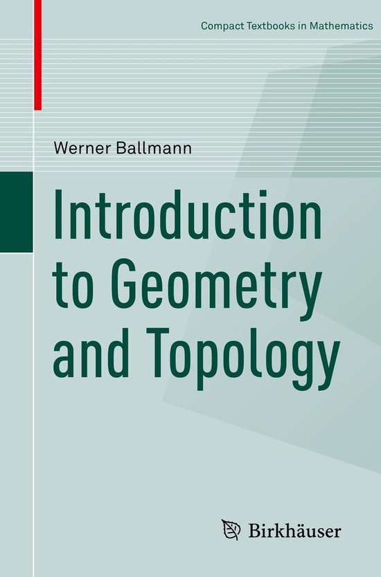 Compact Textbooks In Mathematics Introduction To Geometry And Topology Ebook Bol