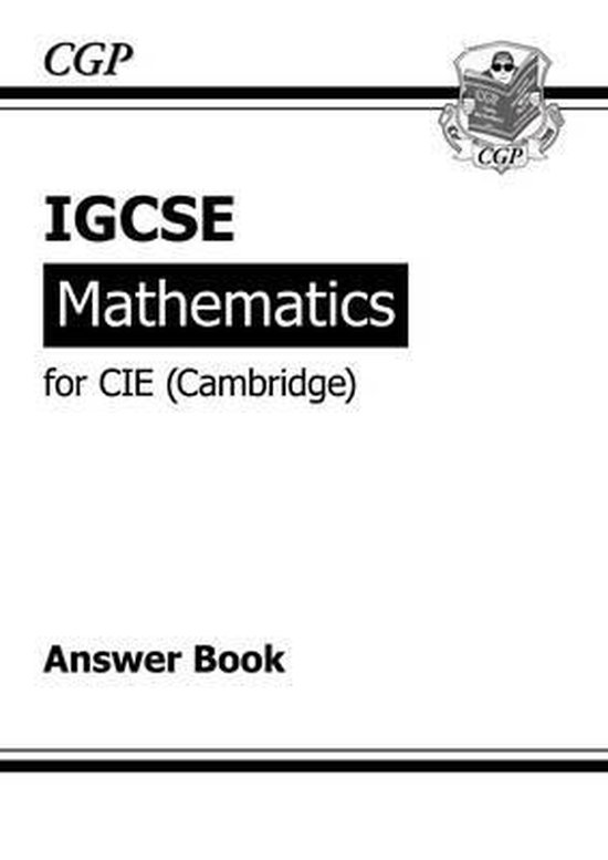 IGCSE Maths CIE (Cambridge) Answers (for Workbook) | 9781847625595 ...
