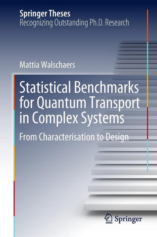 Springer Theses - Statistical Benchmarks for Quantum Transport in Complex Systems... | bol.com