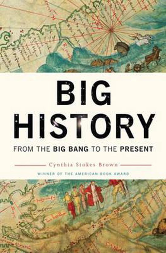 Big History, Cynthia Stokes Brown | 9781595581969 | Boeken | bol.com