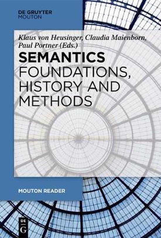 Mouton Reader- Semantics - Foundations, History and Methods ...