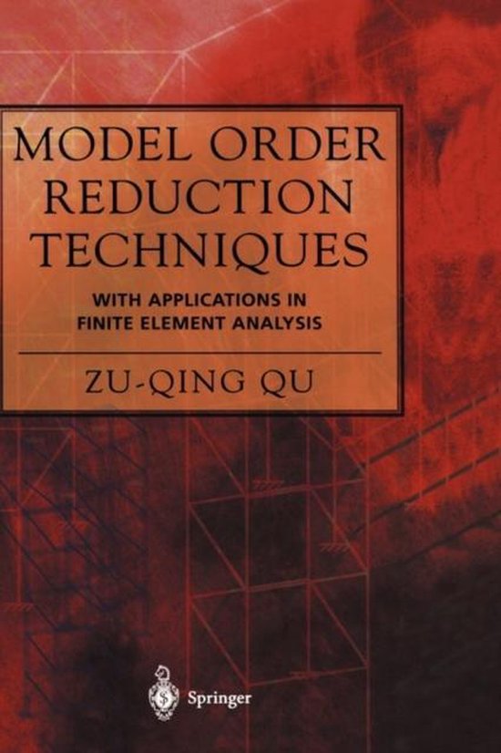 Model Order Reduction Techniques With Applications In Finite Element