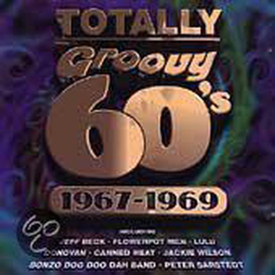 Totally Groovy 60's: 1967-1969, various artists | CD (album) | Muziek | bol