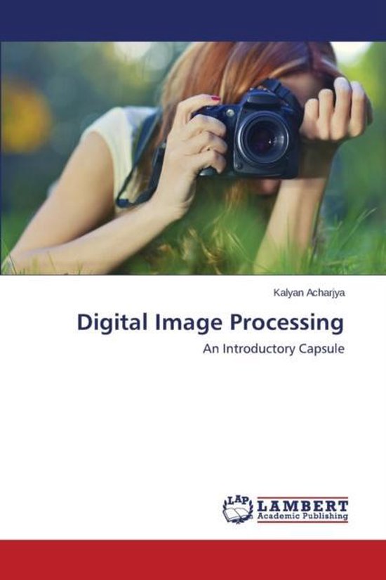 Digital Image Processing | 9783659766367 | Acharjya Kalyan | Boeken | bol