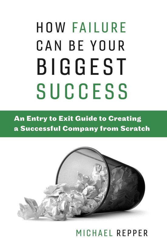 How Failure Can Be Your Biggest Success (ebook), Michael Repper ...