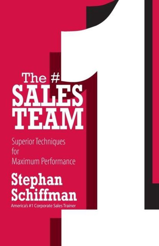 The No. 1 Sales Team | 9781593374945 | Stephan Schiffman | Boeken | bol.com