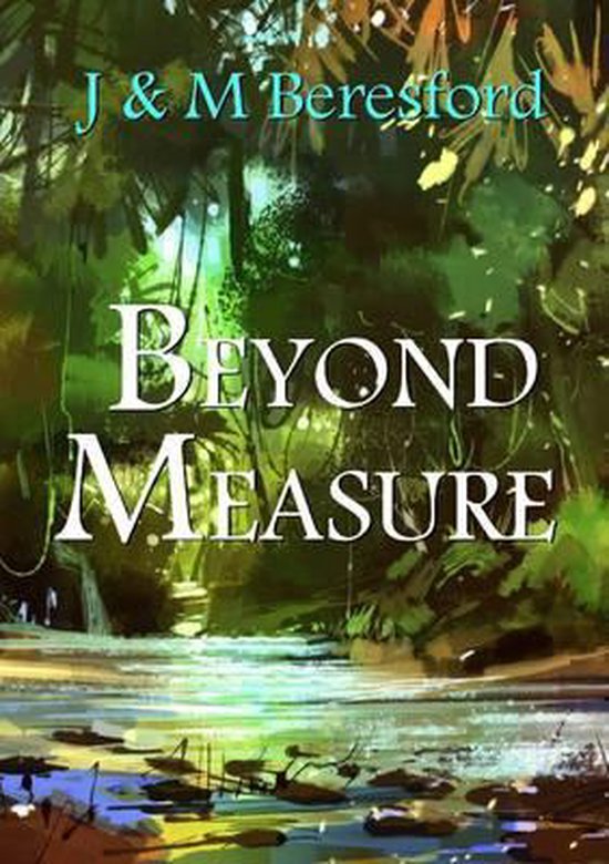 Beyond Measure, J & M Beresford | 9781326217730 | Boeken | bol