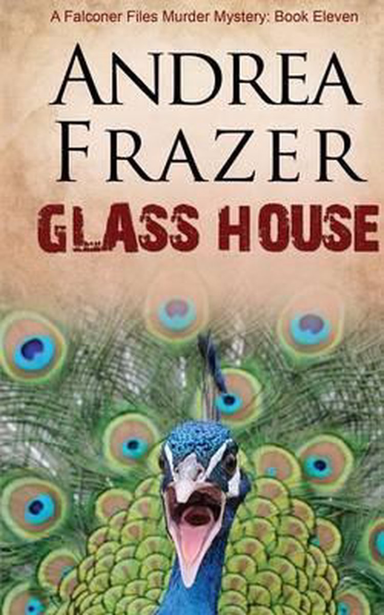 Glass House, Andrea Frazer | 9781783754441 | Boeken | bol