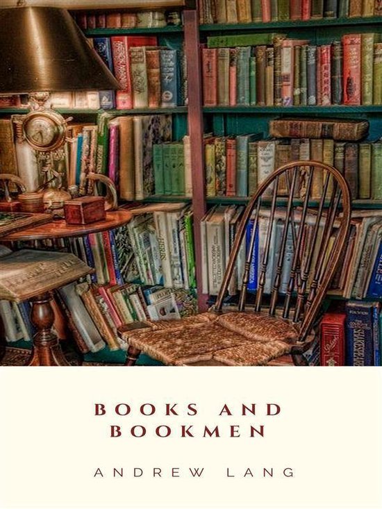 Books and Bookmen (ebook), Andrew Lang | 9788834106228 | Boeken | bol.com