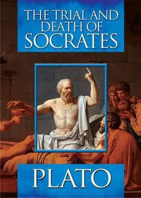 Trial and Death of Socrates, Plato | 9781848375901 | Boeken | bol.com