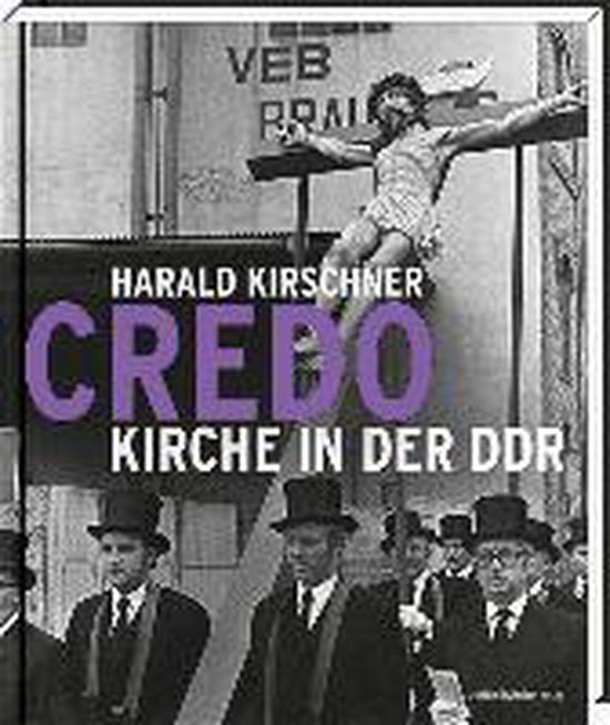 Credo - Kirche in der DDR | 9783954628988 | Boeken | bol