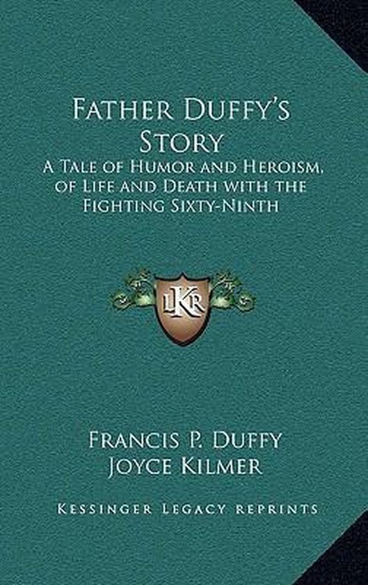 Father Duffy's Story, Francis P Duffy | 9781163201039 | Boeken | bol.com