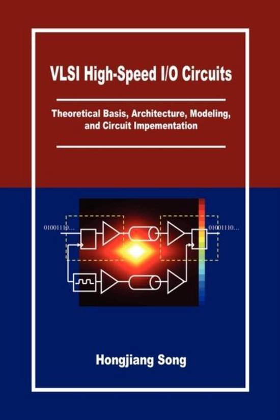 Vlsi High-speed I/O Circuits, Hongjiang Song | 9781441559876 | Livres | bol