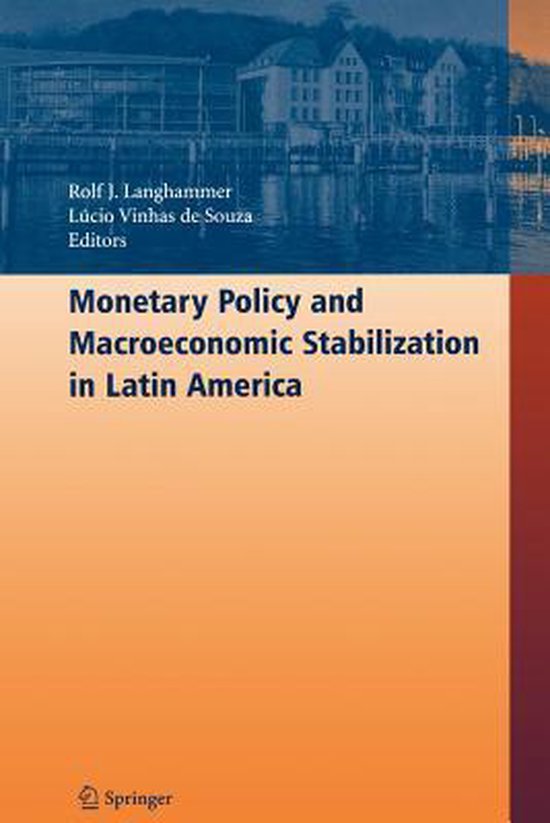 Monetary Policy and Macroeconomic Stabilization in Latin America ...
