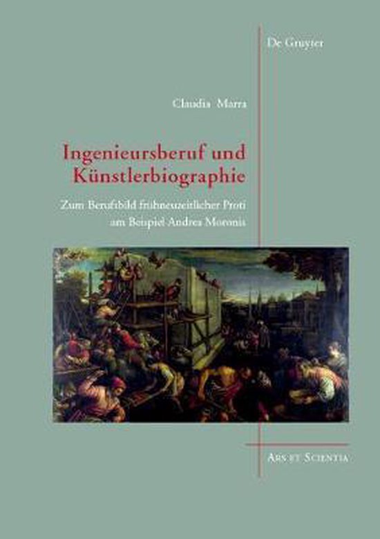 Ars et Scientia- Ingenieursberuf und Künstlerbiographie, Claudia Marra ...