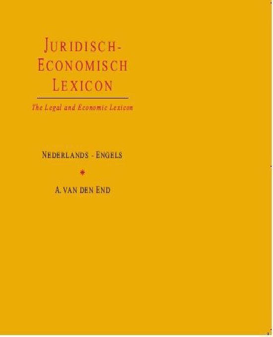 Juridisch-Economisch Lexicon (ebook), Aart van den End | 9789013083538 ...