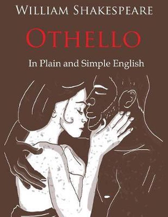 Classics Retold- Othello Retold In Plain and Simple English (A Modern ...