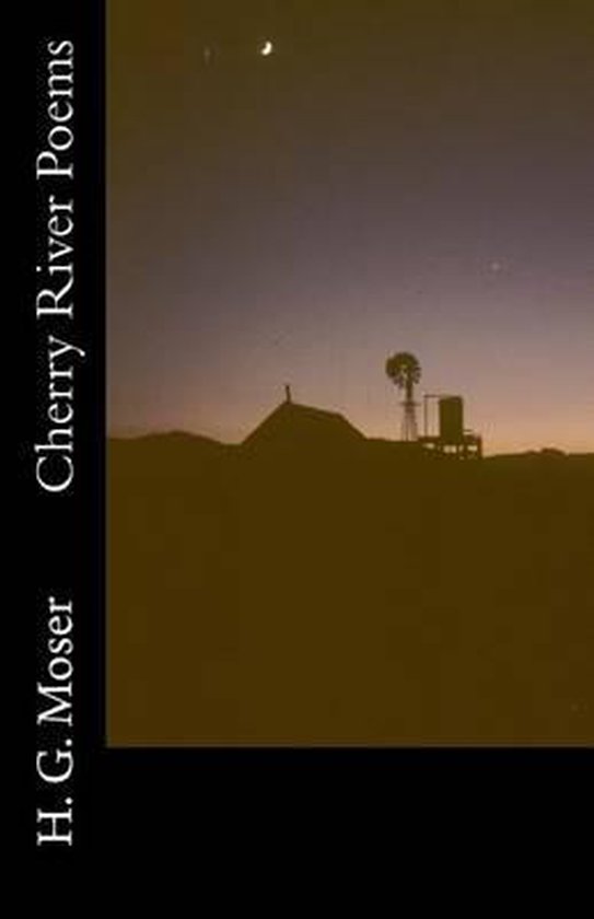 Cherry River Poems, H Geoffrey Moser | 9781523753451 | Boeken | bol.com