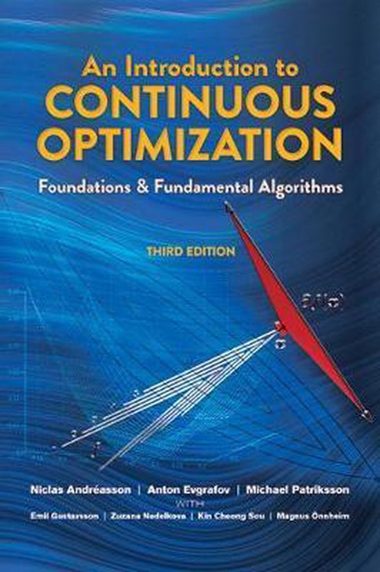 An Introduction to Continuous Optimization: Foundations and Fundamental Algorithms,... | bol