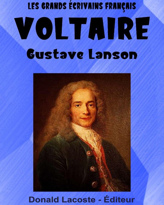 Voltaire (ebook), Gustave Lanson | 9782924365823 | Boeken | bol.com