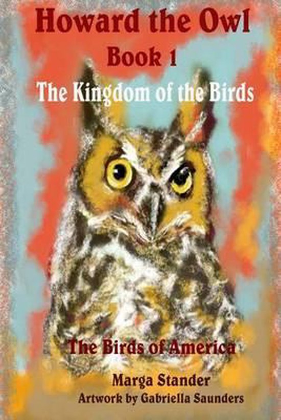 Howard the Owl Book 1, Marga Stander | 9781492354475 | Boeken | bol.com