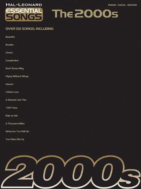 Essential Songs - The 2000s | 9780634090998 | Boeken | bol