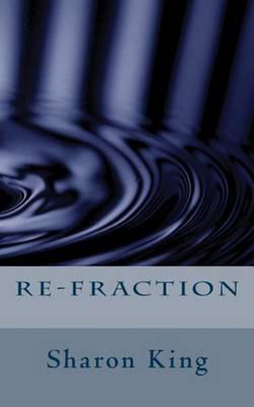 Re-Fraction, Sharon King | 9781500518219 | Boeken | bol