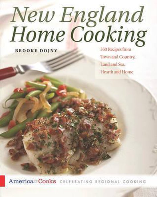 New England Home Cooking, Brooke Dojny | 9781558327573 | Boeken | bol.com