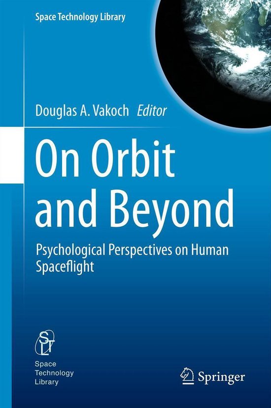Space Technology Library 29 - On Orbit and Beyond (ebook ...