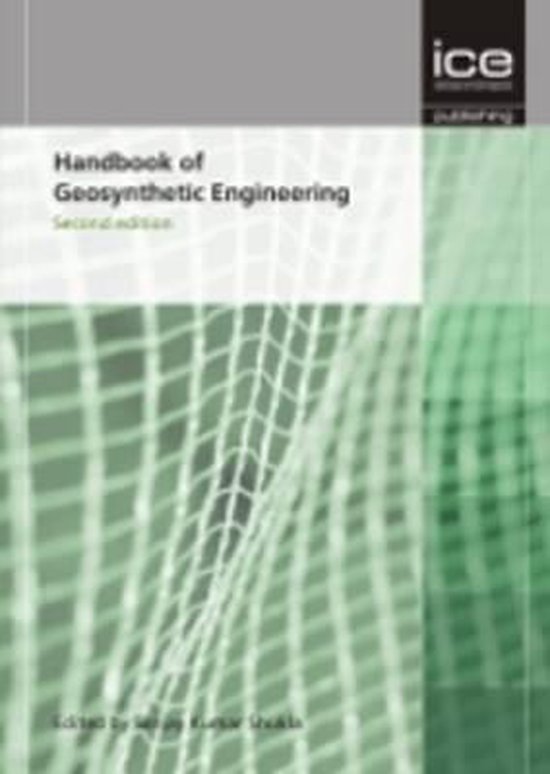 Handbook of Geosynthetic Engineering : Geosynthetics and their ...