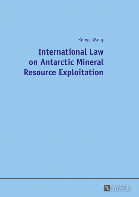 International Law on Antarctic Mineral Resource Exploitation (ebook ...