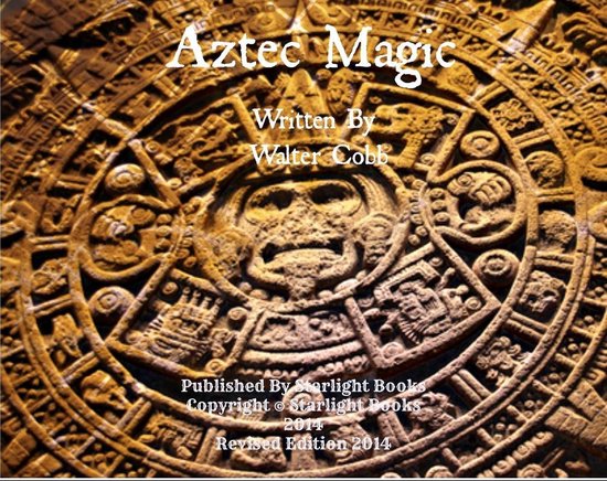 Aztec Magic (ebook), Walter Cobb | 1230001719178 | Boeken | bol