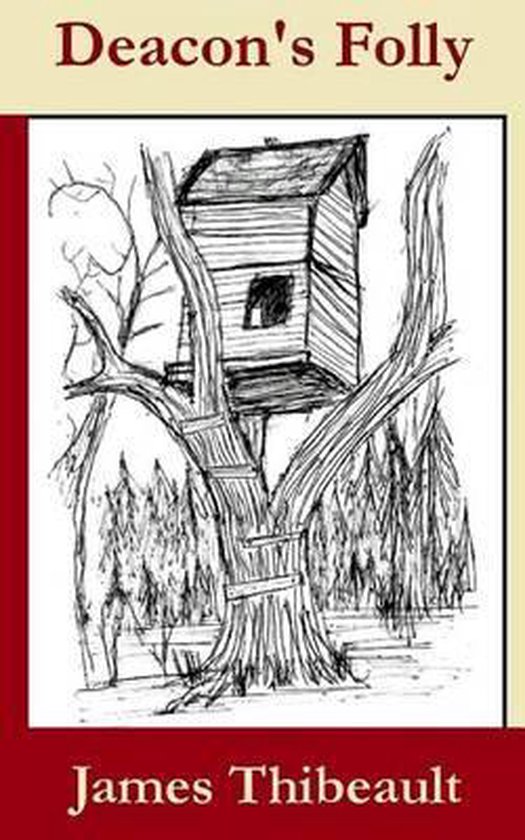 Deacon's Folly, James Thibeault | 9781941644737 | Boeken | bol