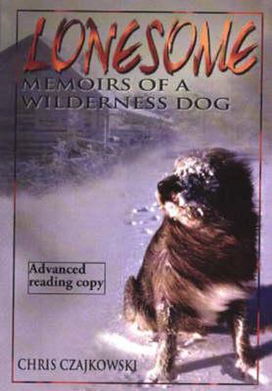 Lonesome, Chris Czajkowski | 9781894898249 | Boeken | bol