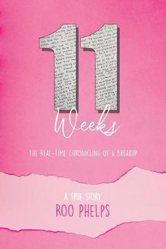 11 Weeks, Roo Phelps | 9781791550363 | Boeken | bol.com