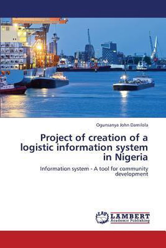 Project Of Creation Of A Logistic Information System In Nigeria project-of-creation-of-a-logistic-information-system-in-nigeria