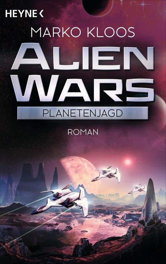 Alien Wars 2 - Alien Wars - Planetenjagd (ebook), Marko Kloos ...