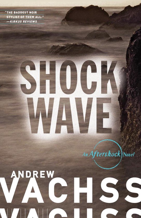 Aftershock Series 2 - Shockwave (ebook), Andrew Vachss | 9780307908865 ...