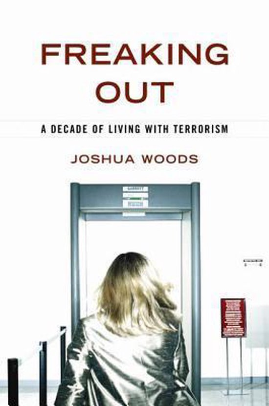 Freaking out | 9781597976664 | Joshua Woods | Boeken | bol.com