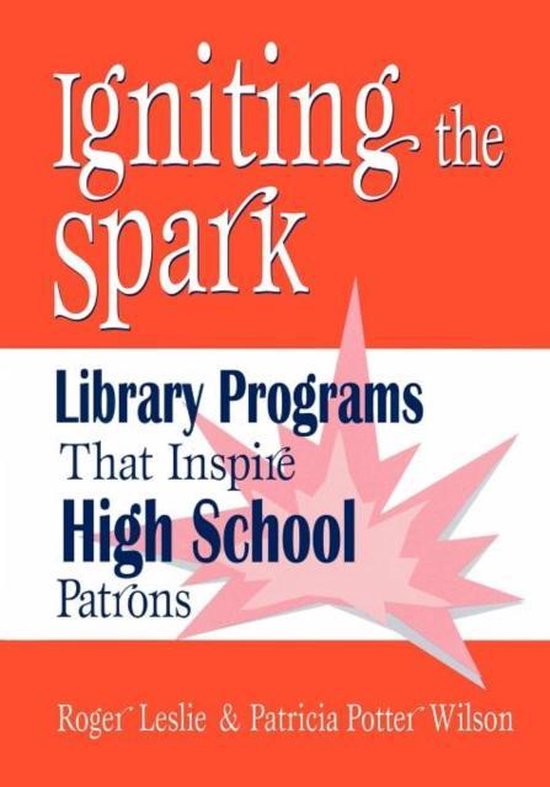 Igniting the Spark | 9781563087974 | Roger Leslie | Boeken | bol