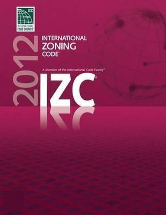2012 International Zoning Code | 9781609830601 | International Code ...