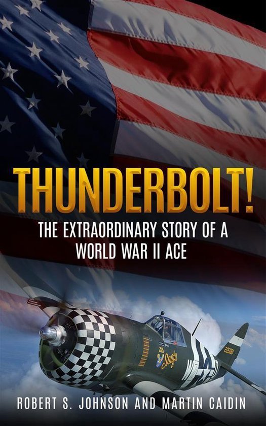 Thunderbolt! (ebook), Martin Caidin | 9781387182664 | Boeken | bol.com