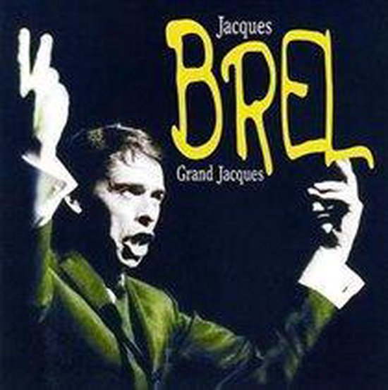 Jacques Brel Sings, Jacques Brel | CD (album) | Muziek | bol.com