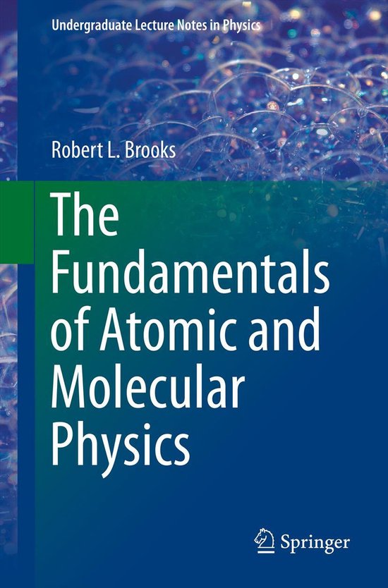 Undergraduate Lecture Notes in Physics - The Fundamentals of Atomic and ... Undergraduate Lecture Notes in Physics - The Fundamentals of Atomic and ...